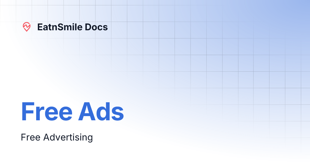 Free Ads | EatnSmile Docs